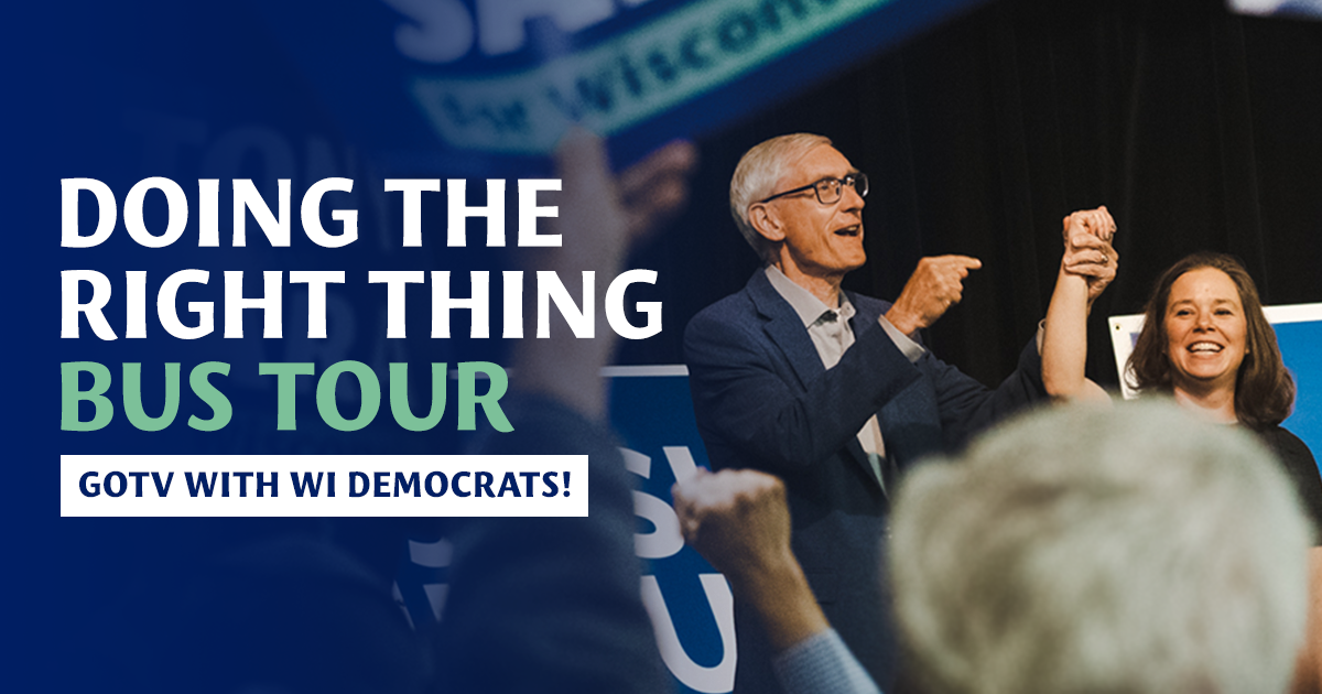 Doing the Right Thing Bus Tour - Tony Evers
